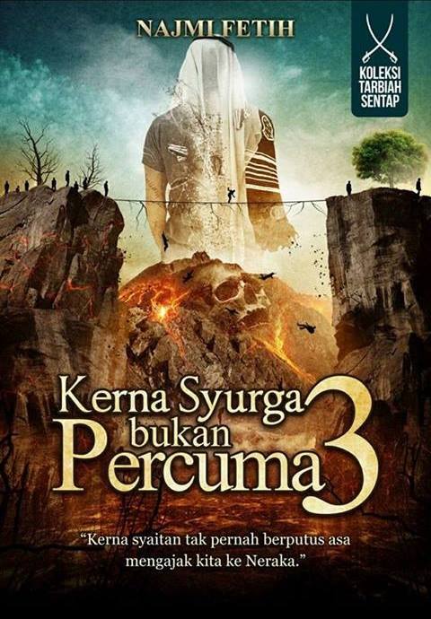 Kerna Syurga Bukan Percuma #3 by Najmi Fetih | Goodreads