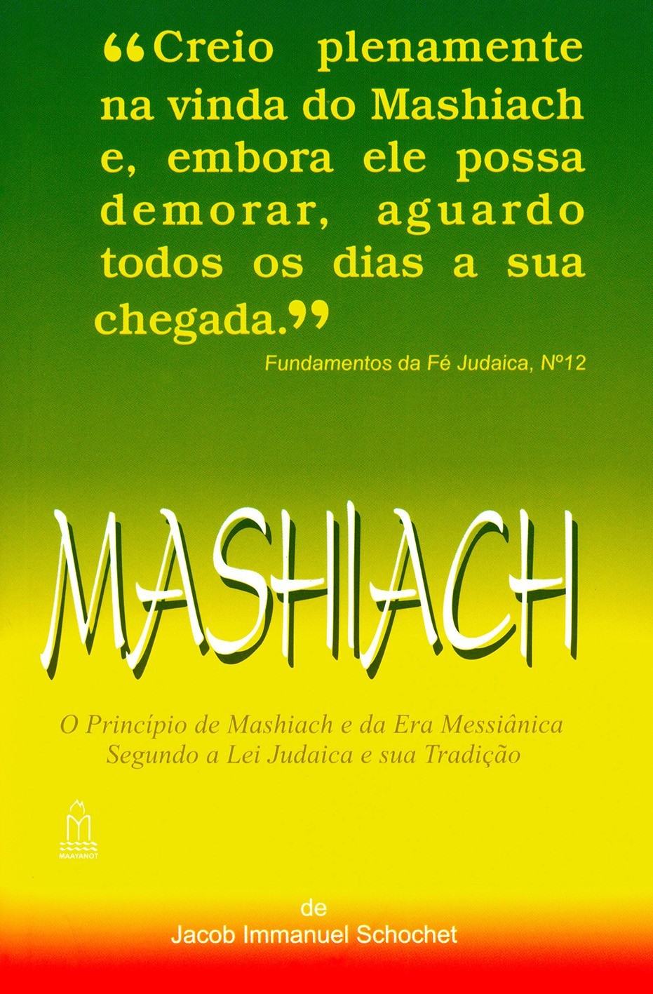Mashiach by Jacob Immanuel Schochet | Goodreads
