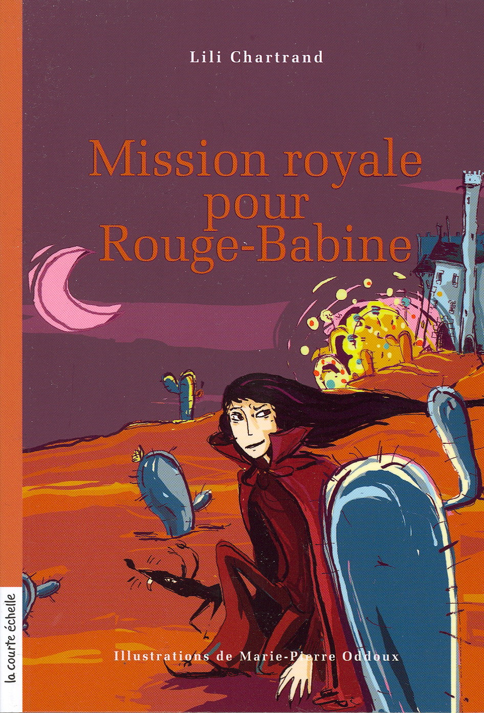 Mission royale pour Rouge-Babine by Lili Chartrand | Goodreads