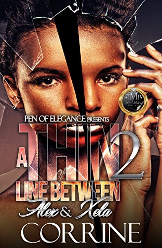 A Thin Line Between Alex & Xela 2 by Corrine | Goodreads