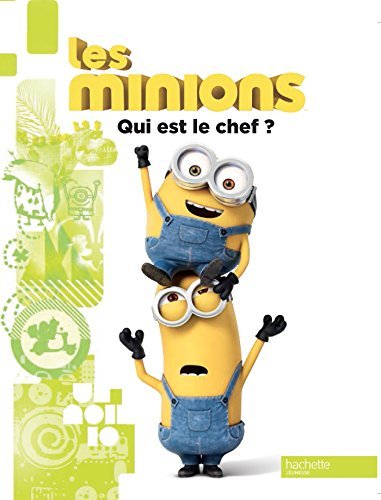 Les Minions / Qui est le chef ? (French Edition) by Various | Goodreads