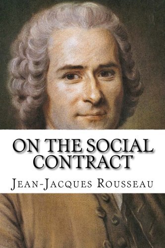 On The Social Contract by Jean-Jacques Rousseau | Goodreads