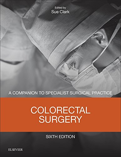 Colorectal Surgery: Companion to Specialist Surgical Practice by Sue ...
