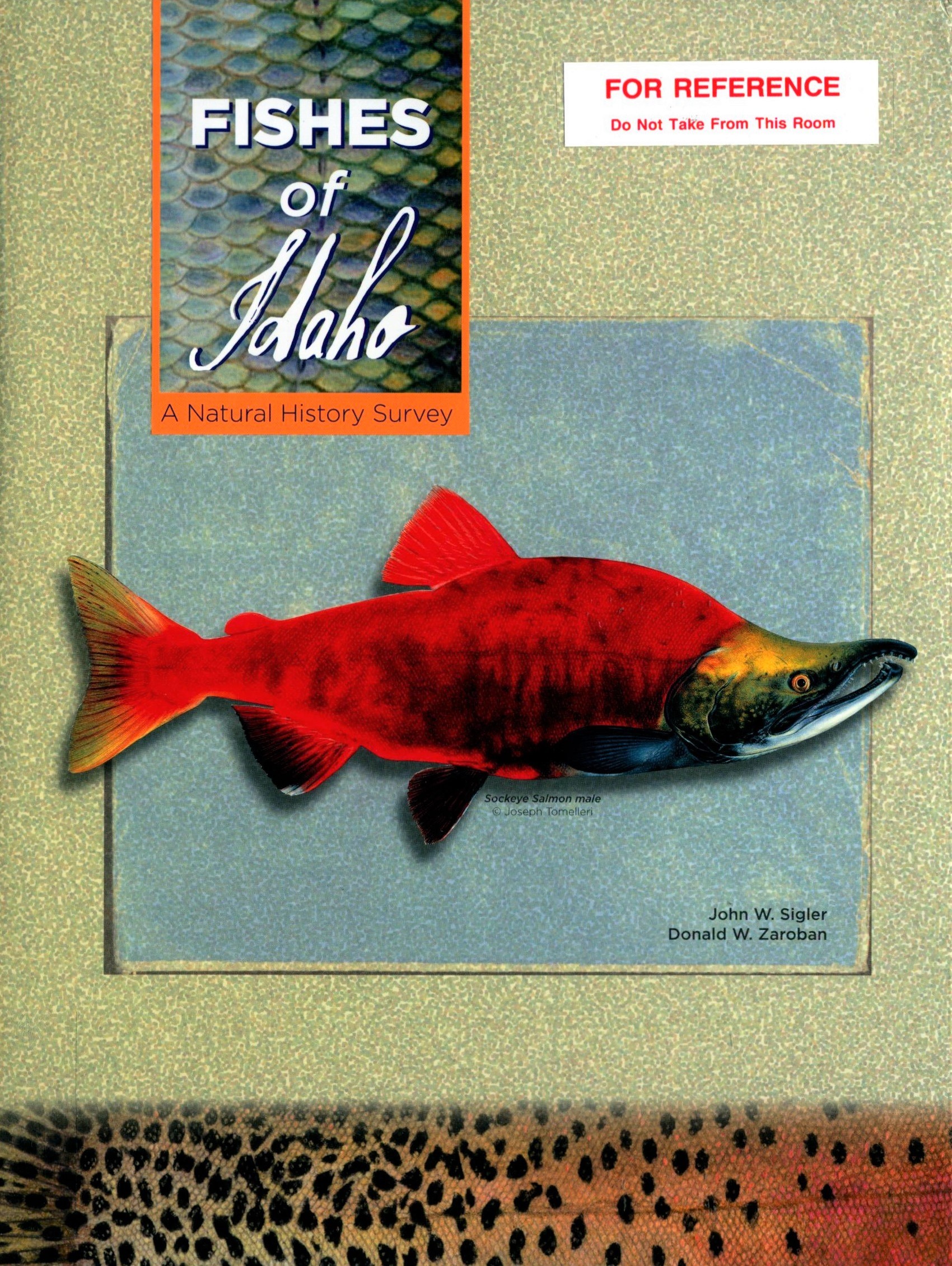 Fishes of Idaho: A Natural History Survey by John W. Sigler | Goodreads