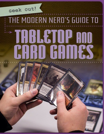 The Modern Nerd's Guide to Tabletop and Card Games by Jill Keppeler ...