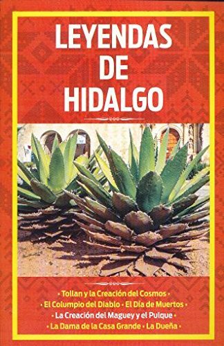 LEYENDAS DE HIDALGO by Horus | Goodreads