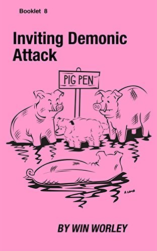 Inviting Demonic Attack (Booklet Book 8) by Win Worley | Goodreads