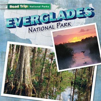 Everglades National Park by Kathleen Connors | Goodreads