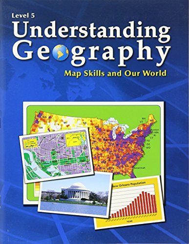 Understanding Geography, Map Skills and Our World, Level 5 by maps-com ...