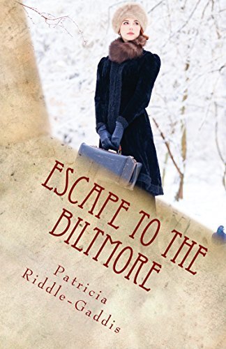 Escape to the Biltmore by Patricia Riddle Gaddis | Goodreads