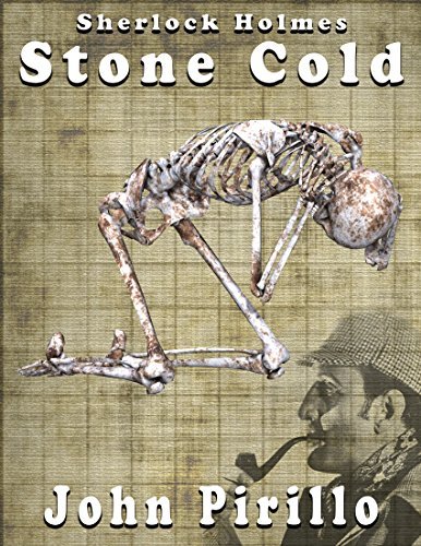 Sherlock Holmes Stone Cold Dead by John Pirillo | Goodreads