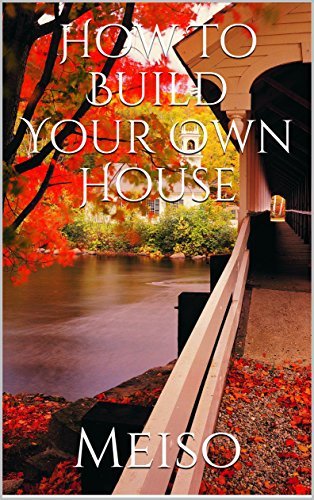 How To Build Your Own House by Meiso | Goodreads