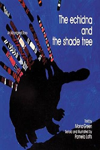 Echidna and the Shade Tree by Pamela Lofts | Goodreads