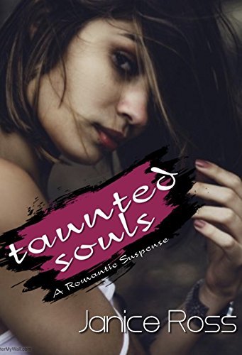 Taunted Souls by Janice G. Ross | Goodreads