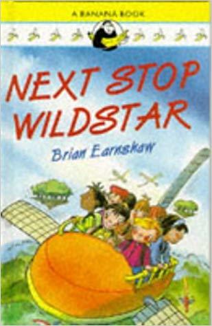 Next Stop Wildstar by Brian Earnshaw | Goodreads