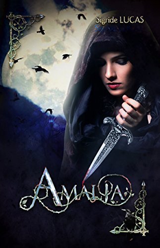 AMALIA (French Edition) by Sigride Lucas | Goodreads