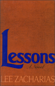 Lessons by Lee Zacharias | Goodreads