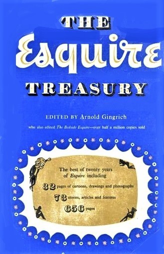 The Esquire Treasury by Arnold Gingrich | Goodreads