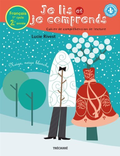 Je lis et je comprends - 1er cycle, 2e année by Lucie Rivest | Goodreads