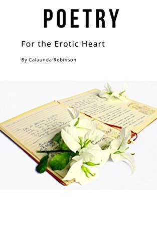Poetry: For the Erotic Heart by Calaunda Powell | Goodreads