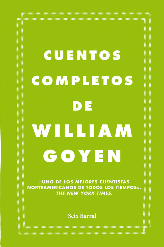 Cuentos completos by William Goyen | Goodreads