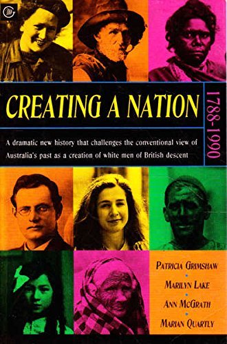 Creating a nation by Patricia Grimshaw | Goodreads