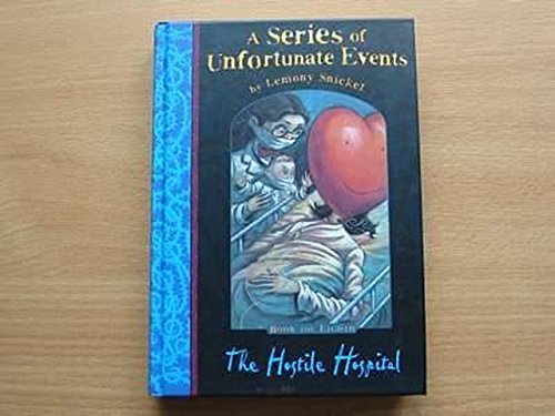 Soue 8 Hostile Hospital by Lemony Snicket | Goodreads