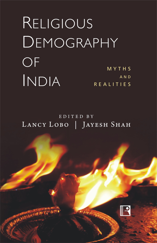 Religious Demography of India: Myths and Realities by Lancy Lobo ...