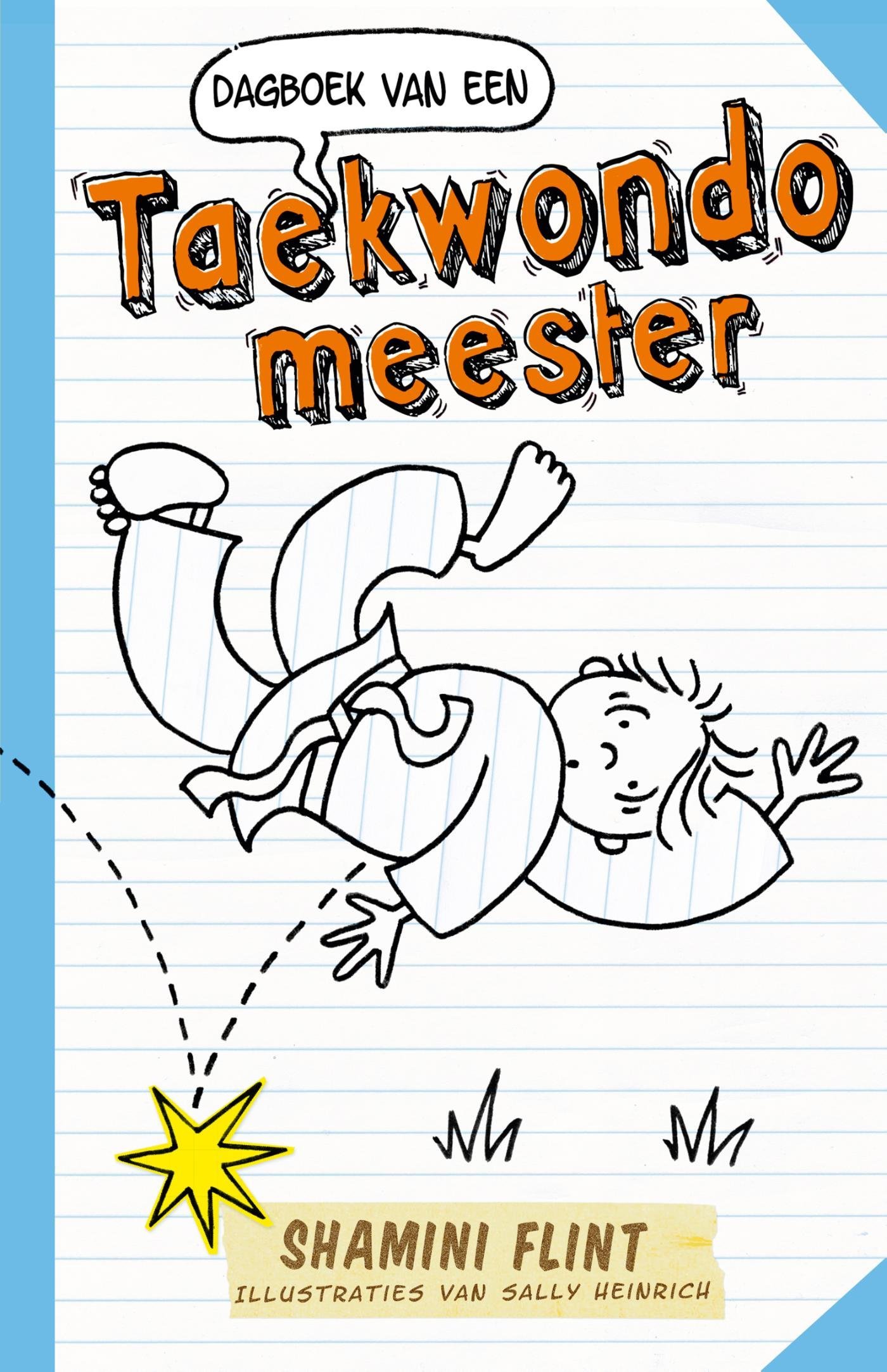 Dagboek van een Taekwondo meester by Shamini Flint | Goodreads