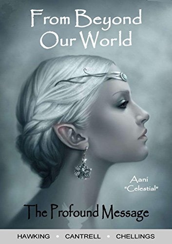 From Beyond Our World, The Profound Message by M.G. Hawking | Goodreads