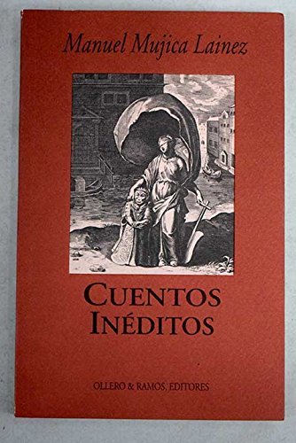 Cuentos ineditos by Manuel Mujica Lainez | Goodreads