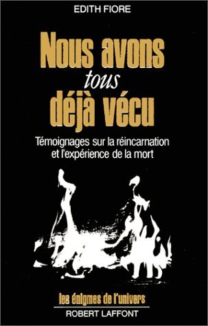 Nous avons tous déjà vécu by Edith Fiore | Goodreads