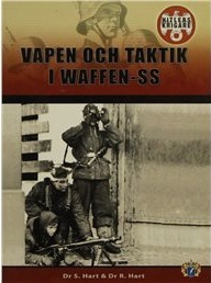Vapen och taktik i Waffen-SS (Hitlers krigare, #2) by Stephen A. Hart ...