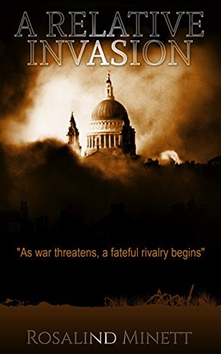 A Relative Invasion: The Prequel: A family pre-war: how a lifelong ...