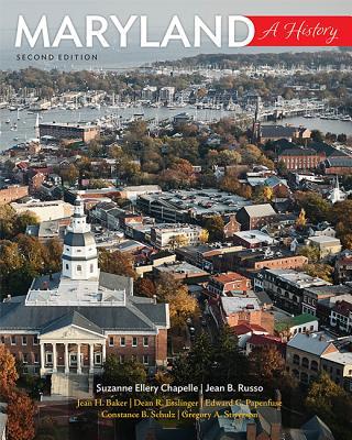 Maryland: A History by Suzanne Ellery Chapelle | Goodreads
