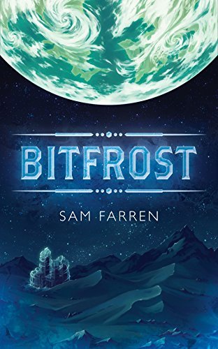 Bitfrost by Sam Farren | Goodreads