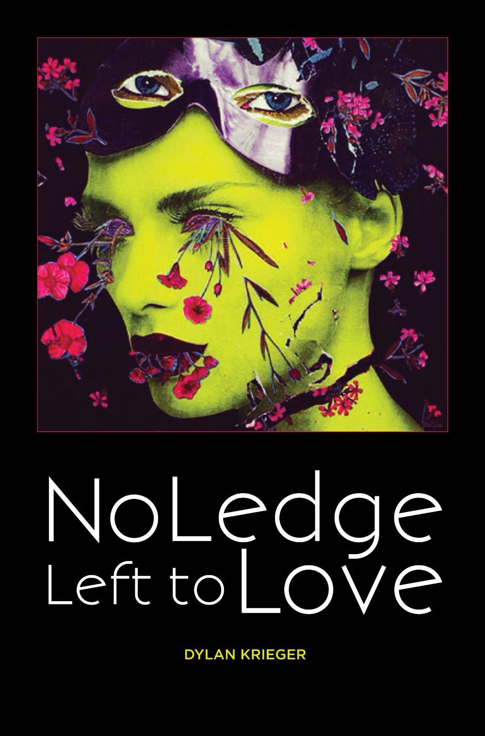 No Ledge Left to Love by Dylan Krieger | Goodreads