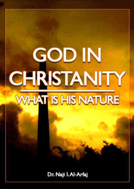 God In Christianity, What Is His Nature? by ناجي بن إبراهيم العرفج ...