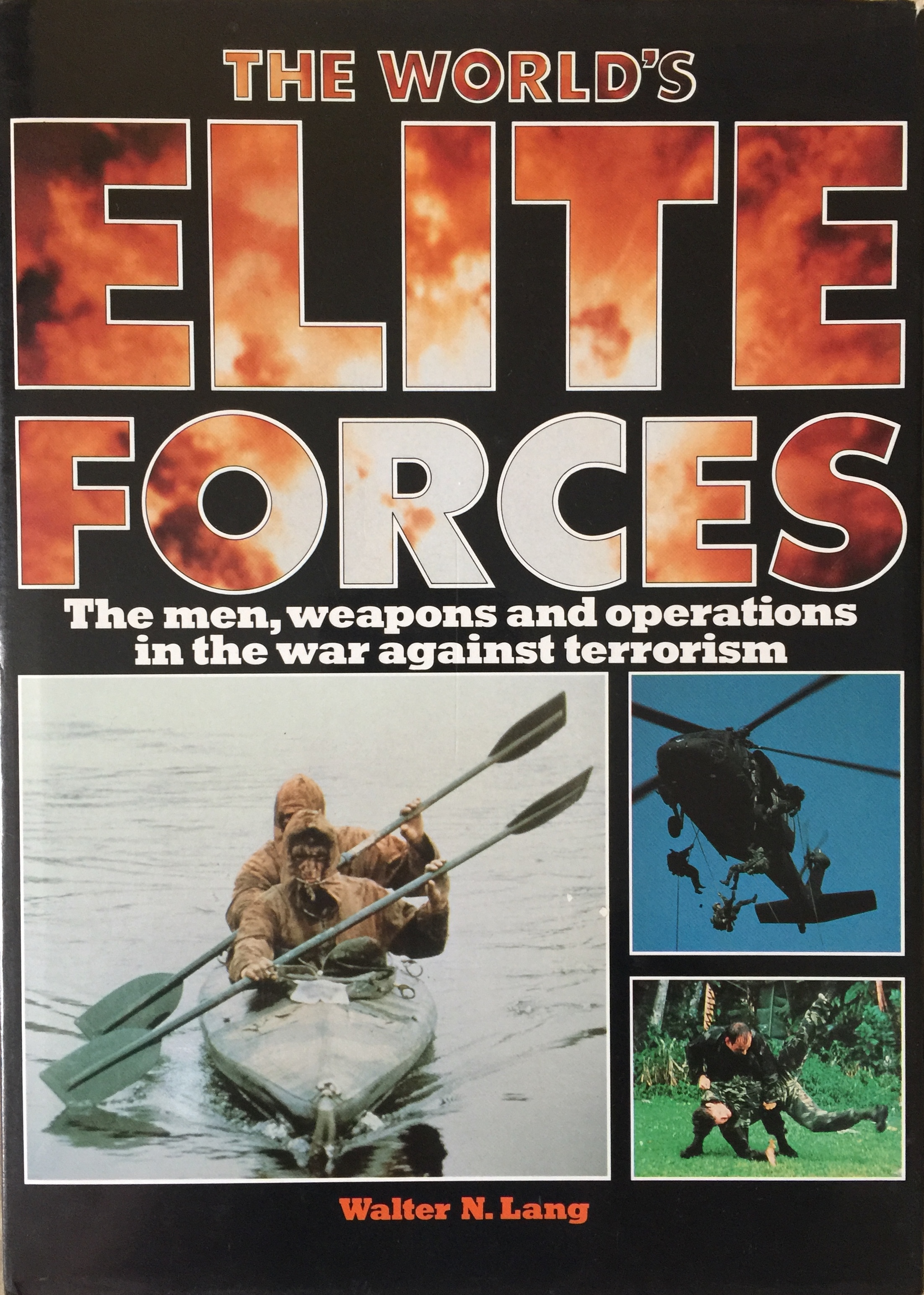 The World's Elite Forces by Walter N. Lang | Goodreads