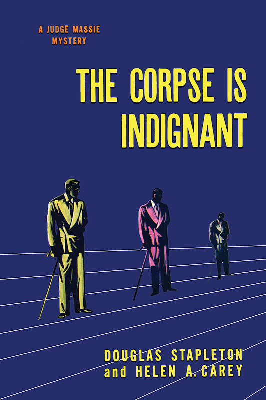 The Corpse is Indignant by Douglas Stapleton | Goodreads