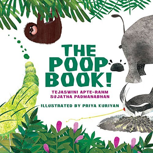 The Poop Book by Tejaswini Apte Rahm | Goodreads