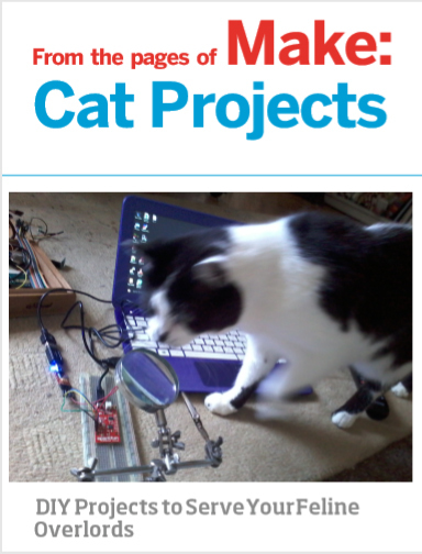 Cat Projects: DIY Projects to Serve Your Feline Overlords by Maker ...