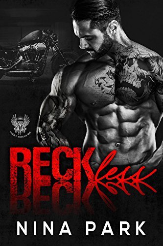 Reckless: A Motorcycle Club Romance (Lucky Skulls MC) by Nina Park ...