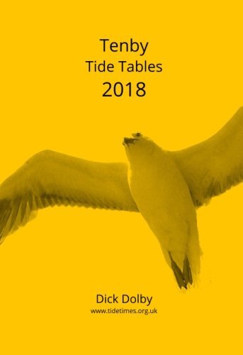 Tenby Tide Tables 2018 by Dick Dolby | Goodreads