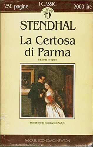 La Certosa di Parma by Stendhal | Goodreads