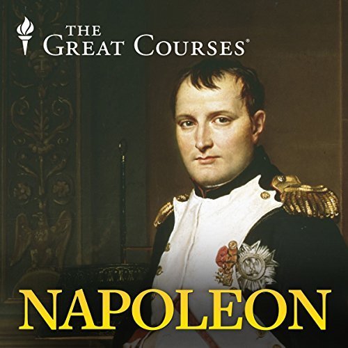 Napoleon (The Great Courses) by Jonathan Steinberg | Goodreads