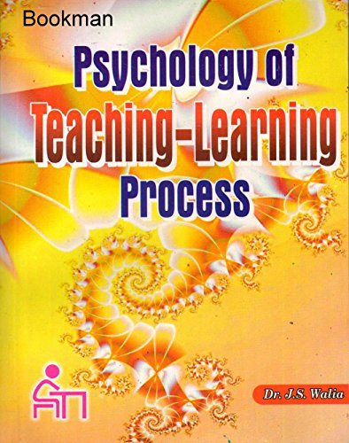 Psychology Of Teaching- Learning Process by J.S. Walia | Goodreads