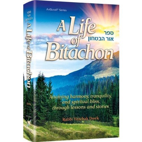 A Life of Bitachon by Rabbi Yitzchak Dwek | Goodreads