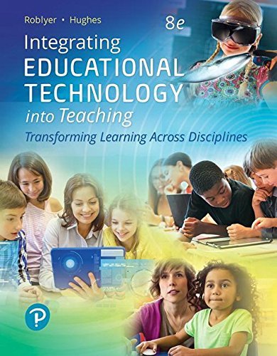 Integrating Educational Technology into Teaching: Transforming Learning ...