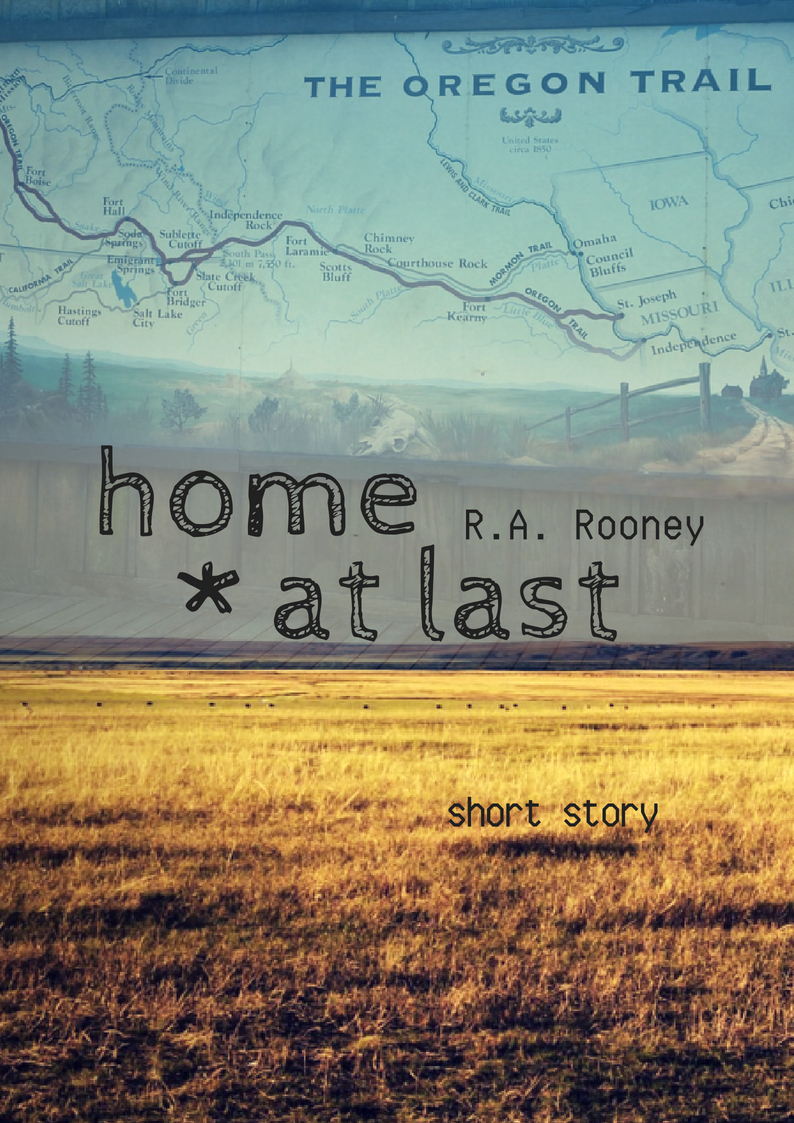 Home at Last by R.A. Rooney | Goodreads